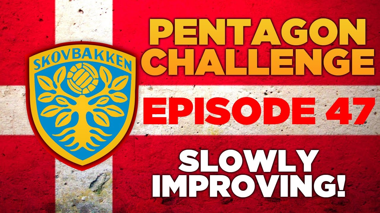 Pentagon Challenge Ep.47 Slowly improving! | #FootballManager 2013 ...