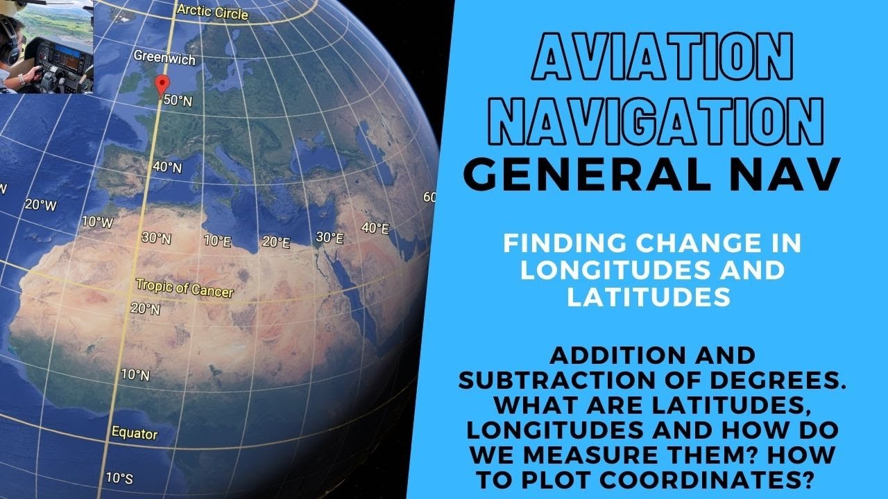 CPL/ ATPL General navigation| Change in latitudes & longitudes ...