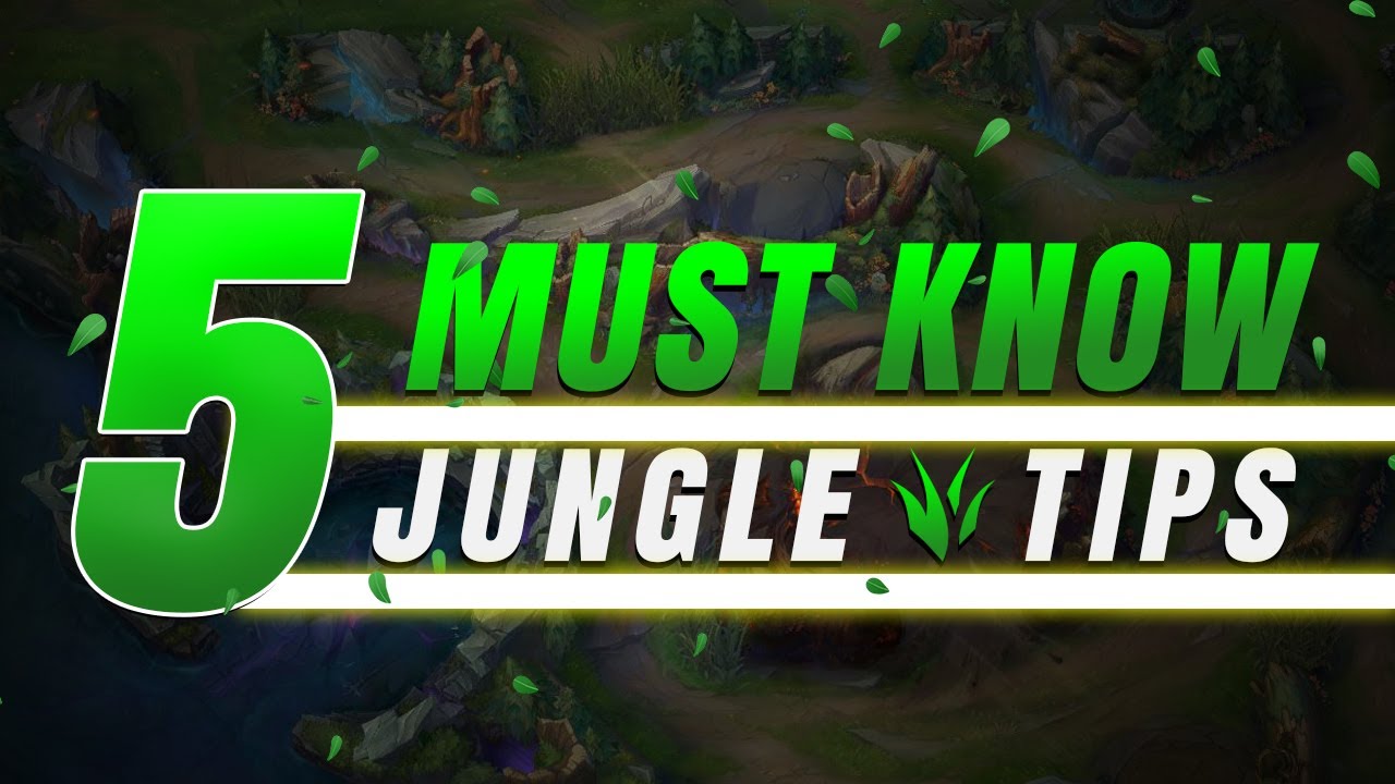 5 BEST JUNGLE TIPS FOR SEASON 11 | League of Legends Jungle Strategies ...