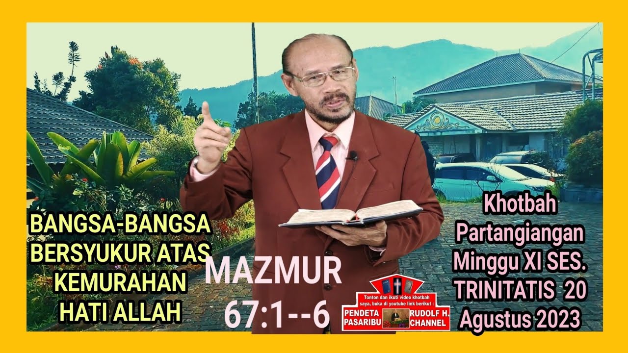 BANGSA-BANGSA BERSYUKUR ATAS KEMURAHAN ALLAH - MAZMUR. 67:1-8 - YouTube