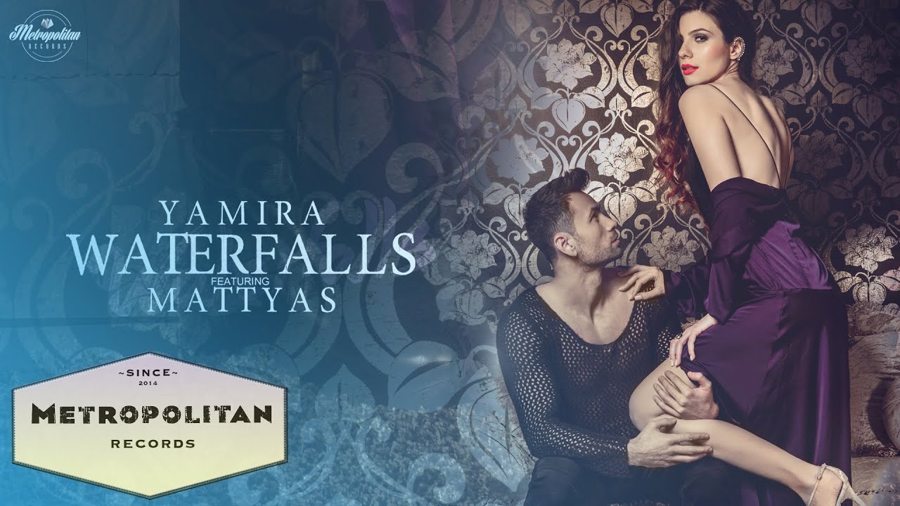 Yamira feat. Mattyas - Waterfalls (Official Video) - YouTube