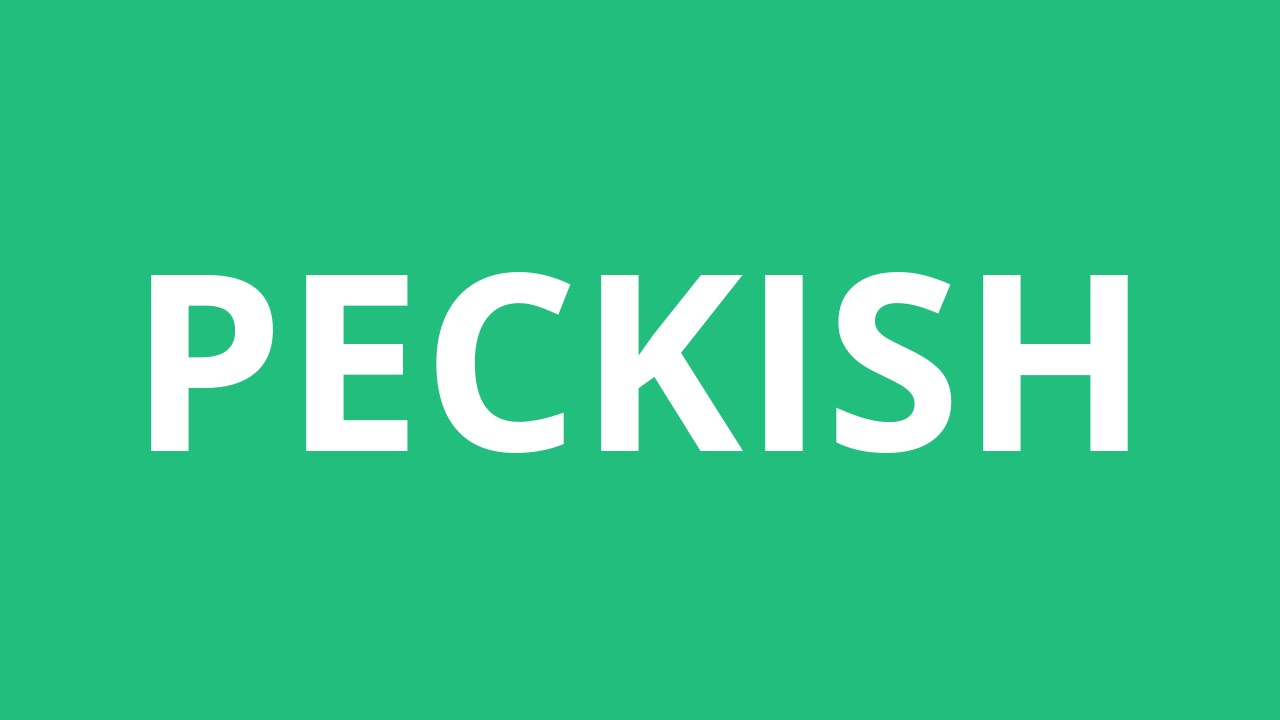How To Pronounce Peckish - Pronunciation Academy - YouTube