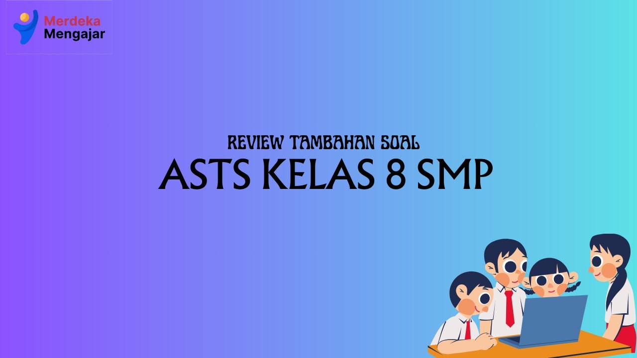 PEMBAHASAN SOAL FISIKA NO 7 REVIEW ASTS KELAS 8 - YouTube