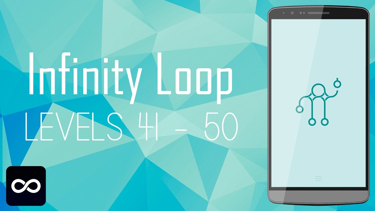 Infinity Loop - Level 41 - 50 | Walkthrough - YouTube