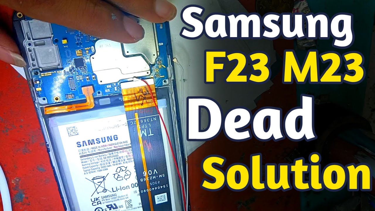 Samsung F23 and M23 Dead Solution. - YouTube