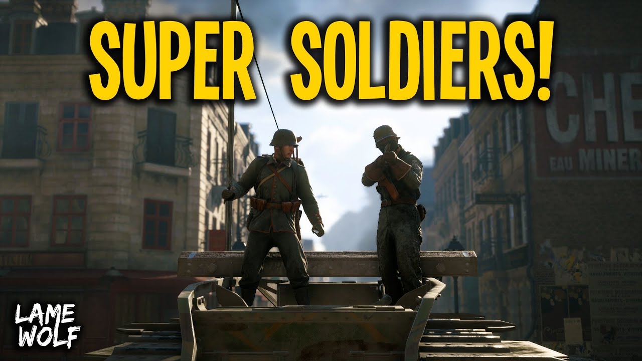 SUPER SOLDIERS!!! - A Lame Wolf Skit (Battlefield 1) - YouTube