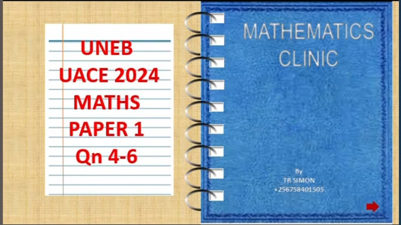 UNEB MATHS 2024 PAPER 1 Qn 4-6 - YouTube