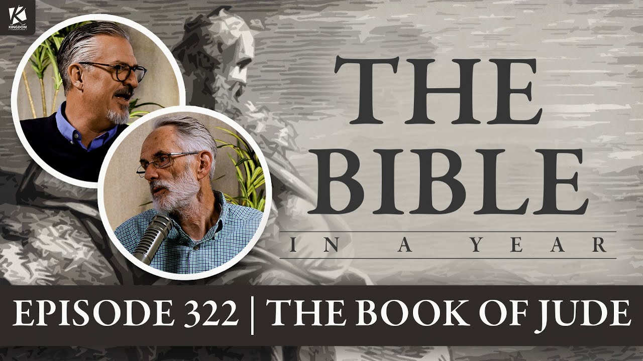 The Bible in a Year: Episode 322 | Jude - YouTube