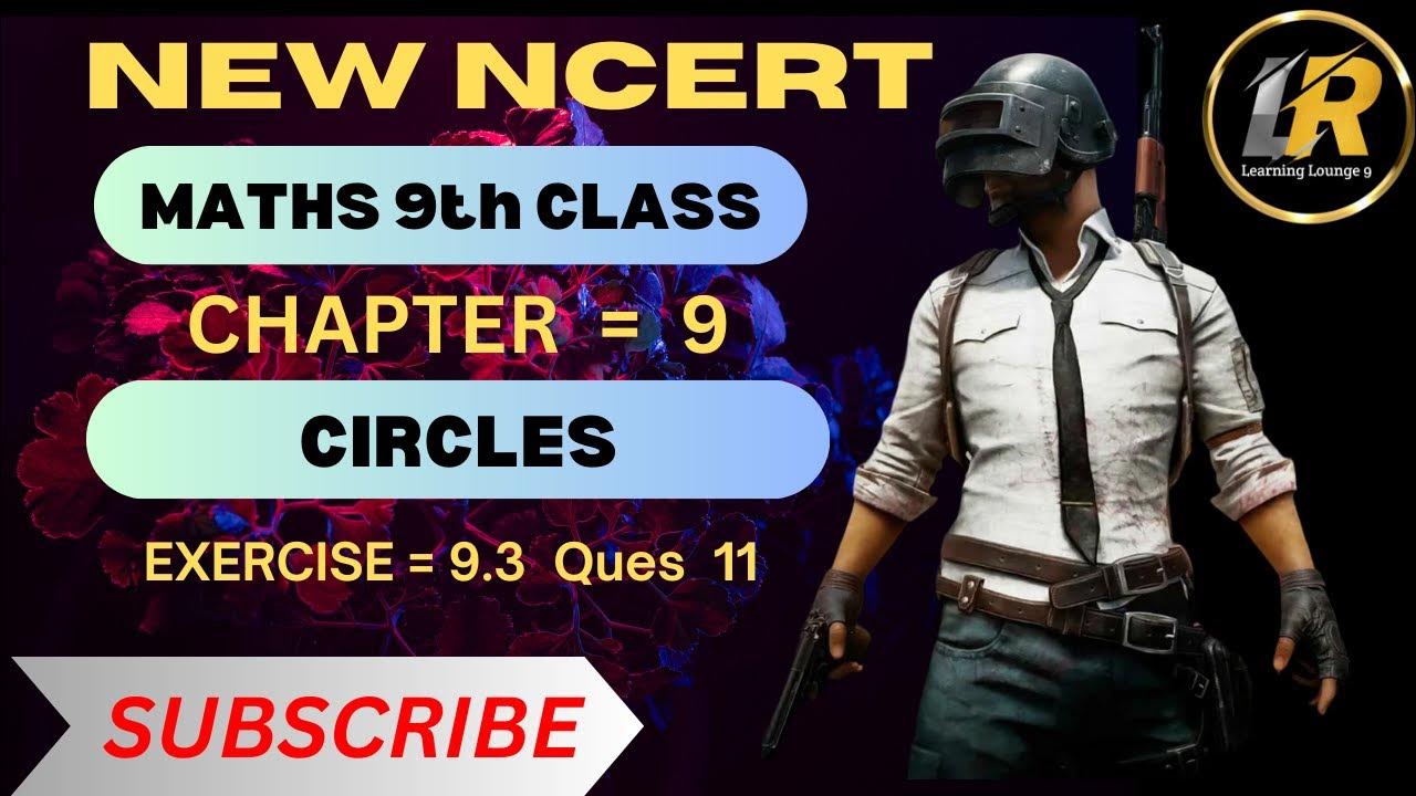 Maths 9 class | chapter 9 exercise 9.3 | question 11 | Circle | Cbse | Ncert - YouTube