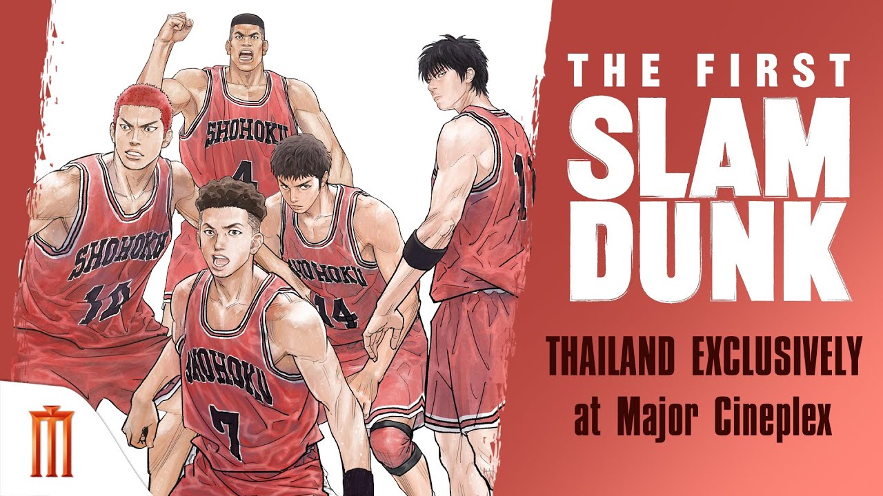 THE FIRST SLAM DUNK - Thailand Exclusively at Major Cineplex [ซับไทย ...