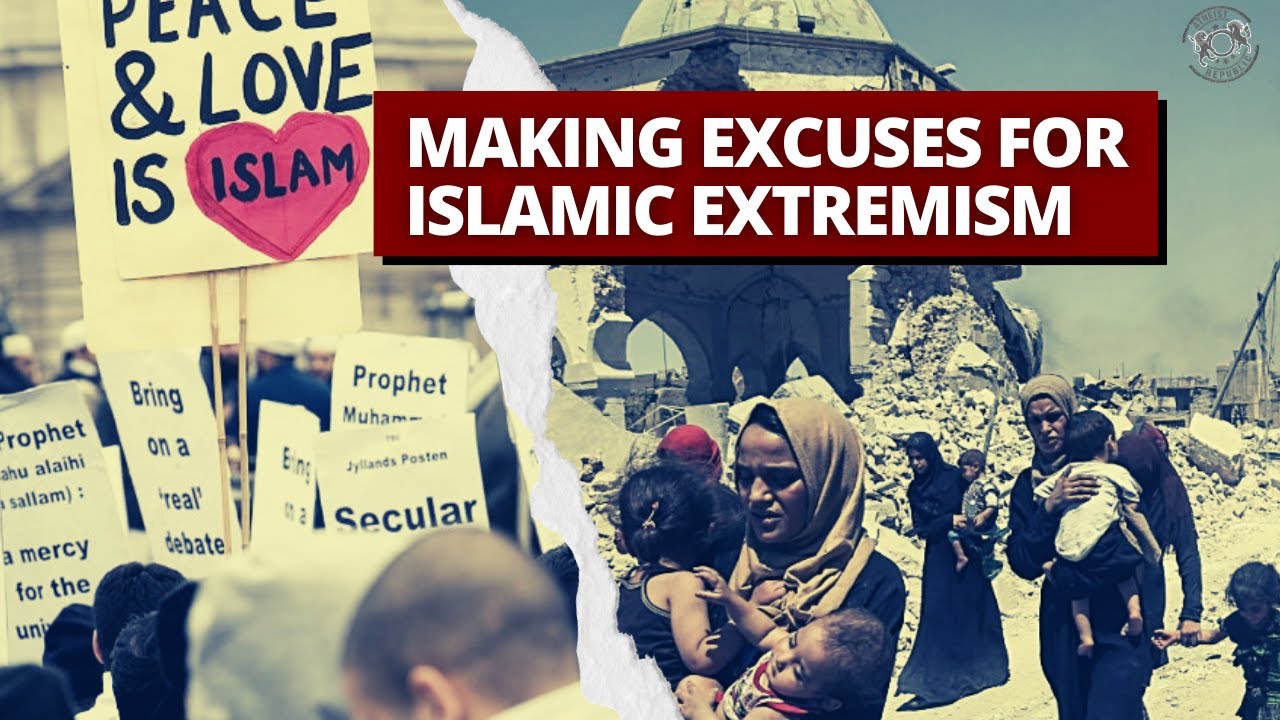 Making Excuses for Islamic Extremism - YouTube