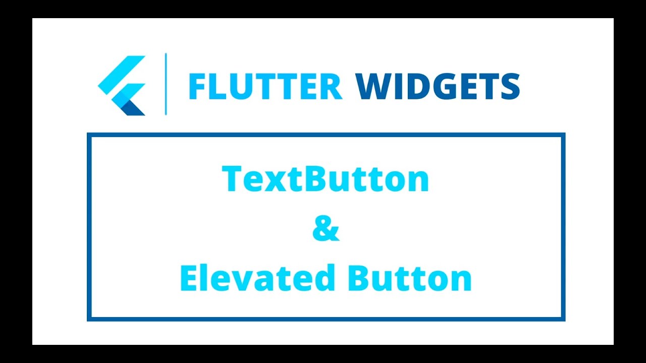 Flutter Widgets Textbuttonflatbutton And Elevatedbuttonraisedbutton