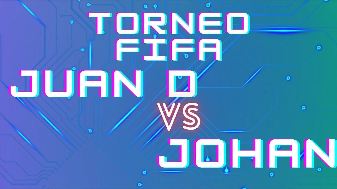 ¡TORNEO FIFA 2025! - Alan VS Johan + Johan VS Juan D - YouTube