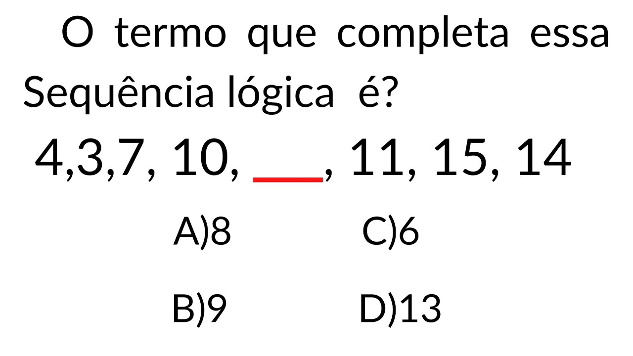 VocÊ Consegue Responder Essa Questão De Sequência Lógica Que A Maioria