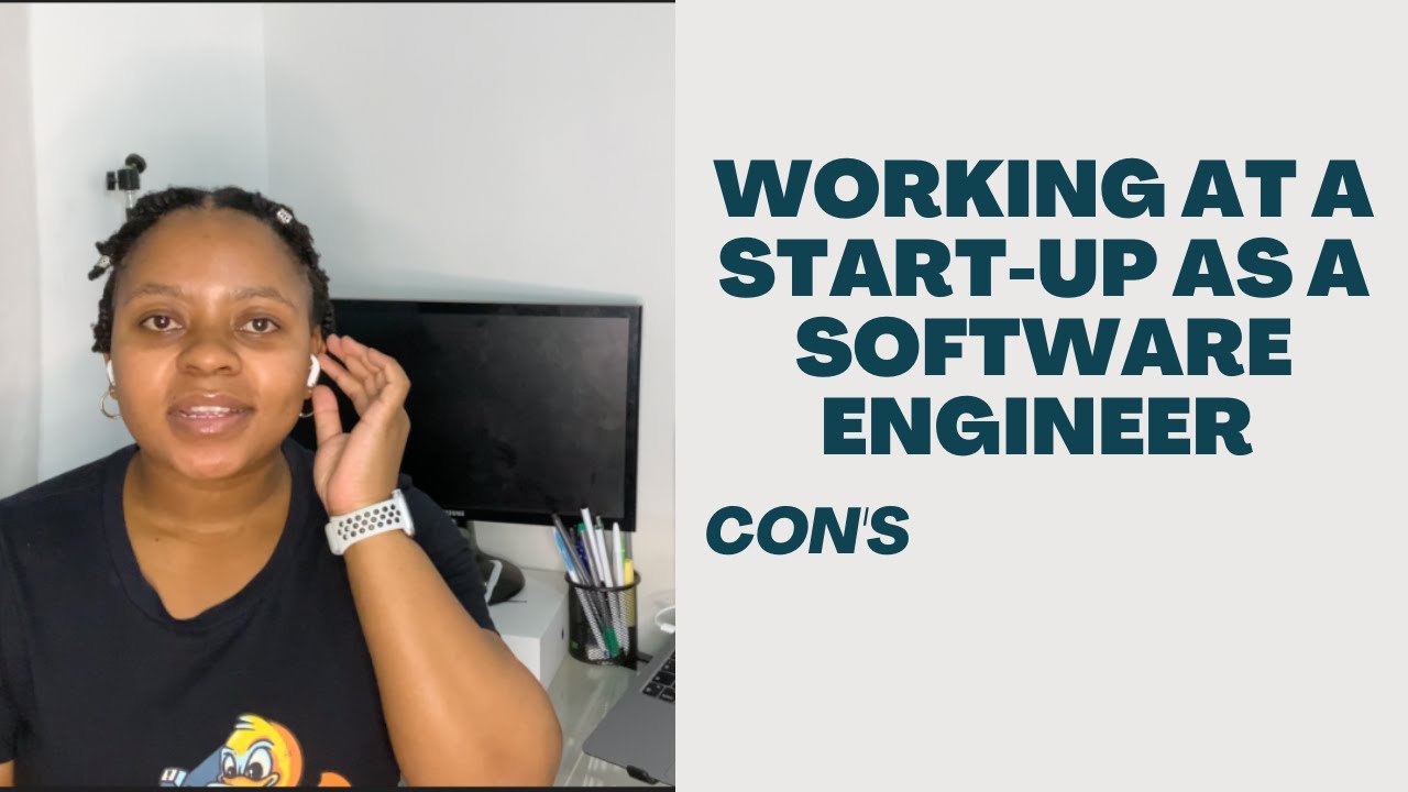 Cons Of Working At A Start Up As a Software Engineer | Software ...