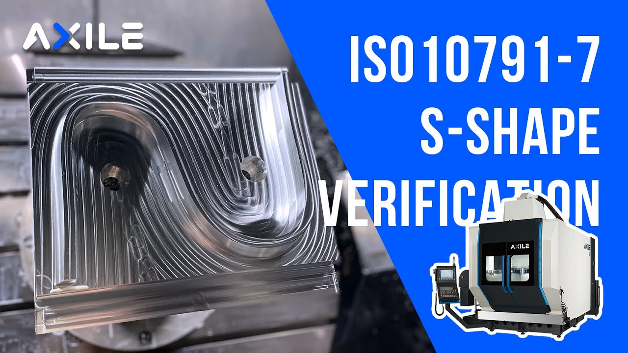 AXILE G8 ISO10791-7- S shape Verification - YouTube