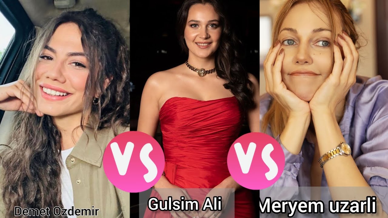 Demet Ozdemir vs Gulsim Ali vs Meryem uzarli Lifestyle comparison 2024 - YouTube