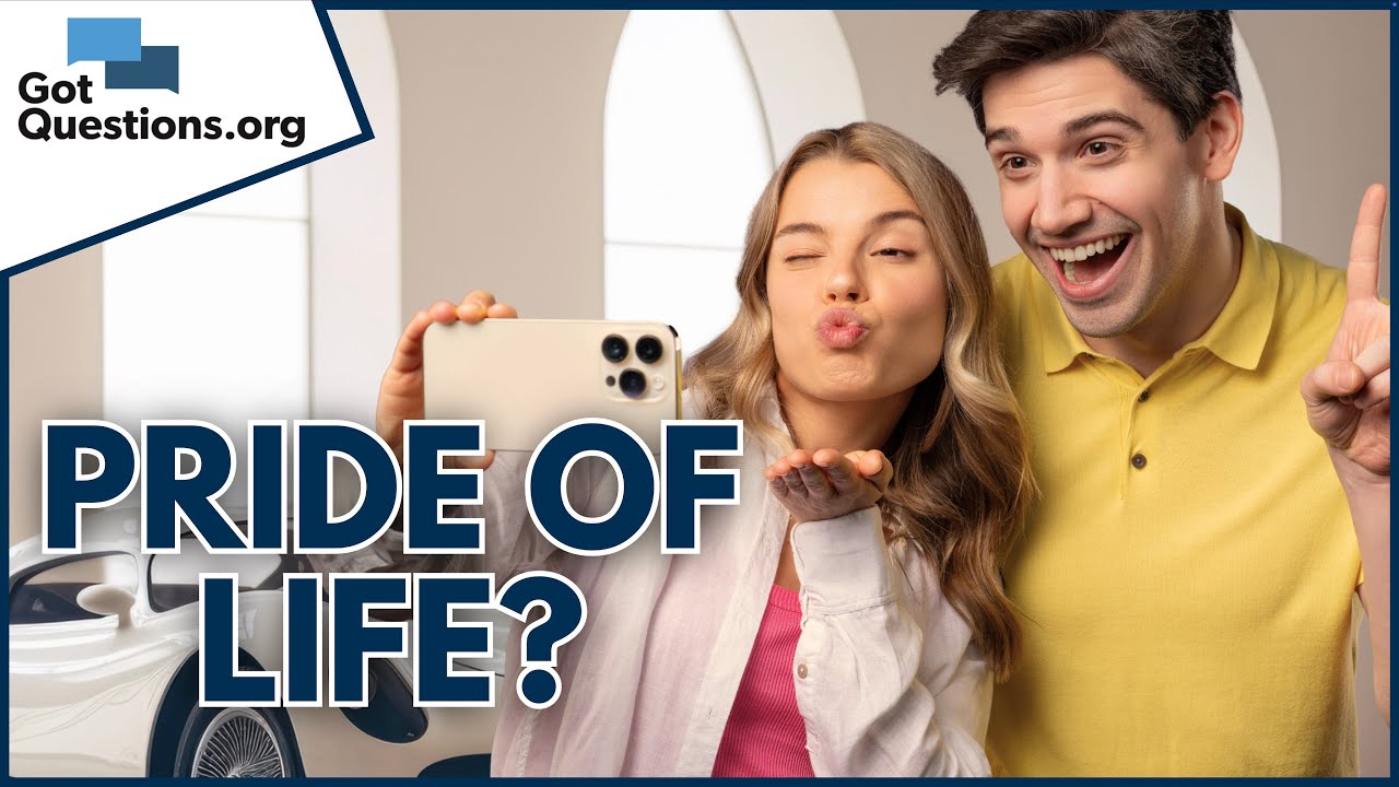 What is the pride of life? | GotQuestions.org - YouTube