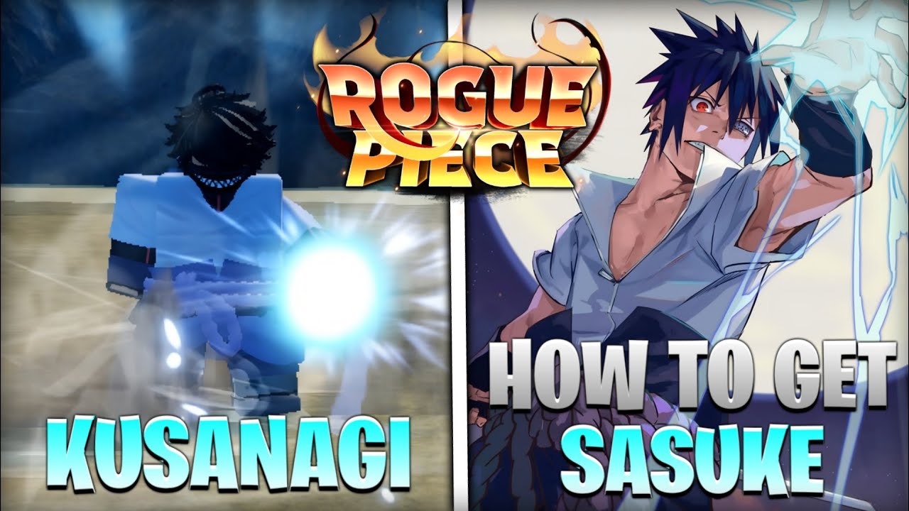 Rogue Piece | UCHIHA SASUKE | Showcase + Tutorial Como Obter Kusanagi ...
