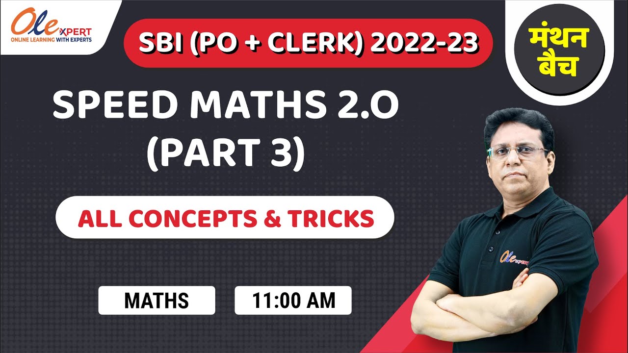 SBI PO | SBI CLERK | SPEED MATHS 2.O | PART 03 | Maths | OLExpert ...