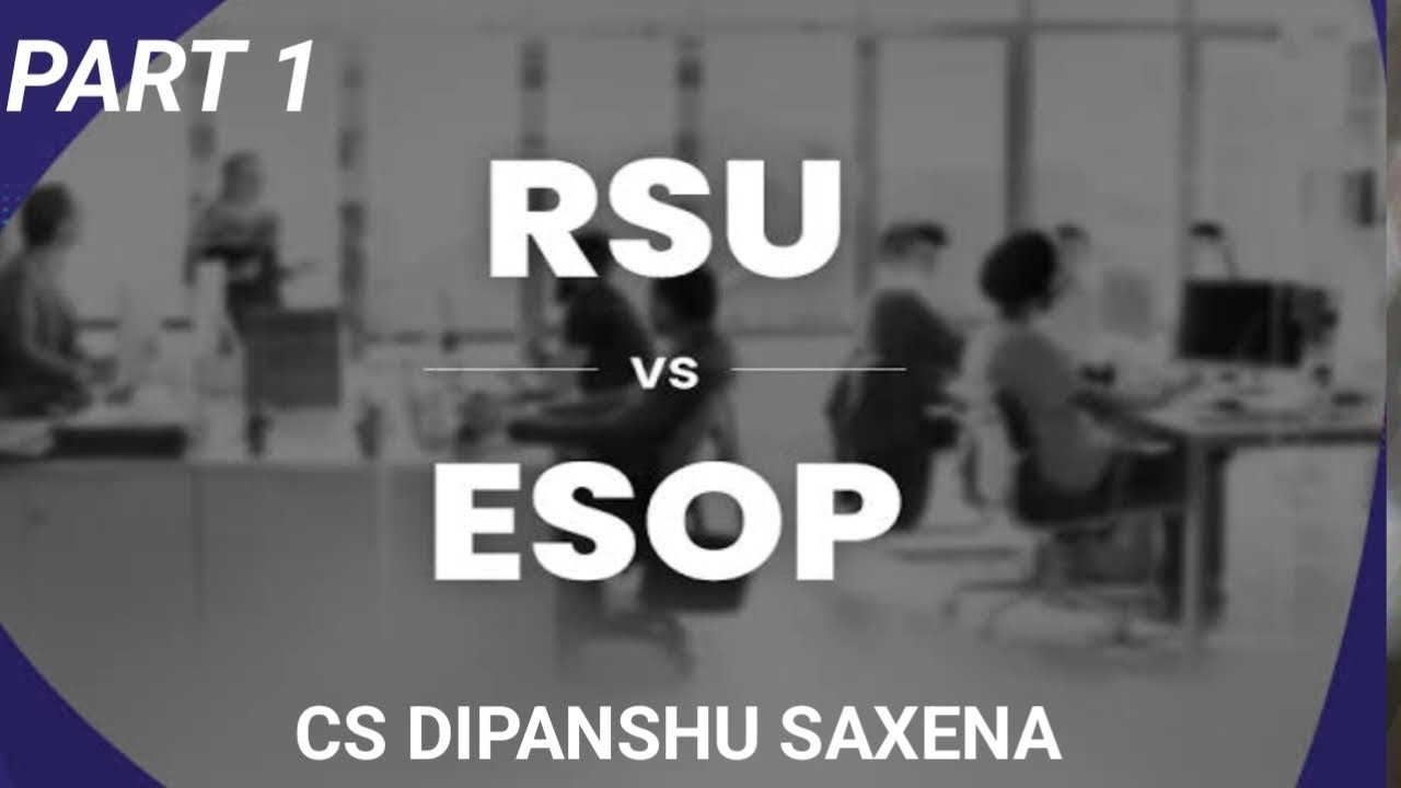RSU Vs ESOP ! What is RSU & ESOP! PART -1 #taxation#finance #itr2024 # ...