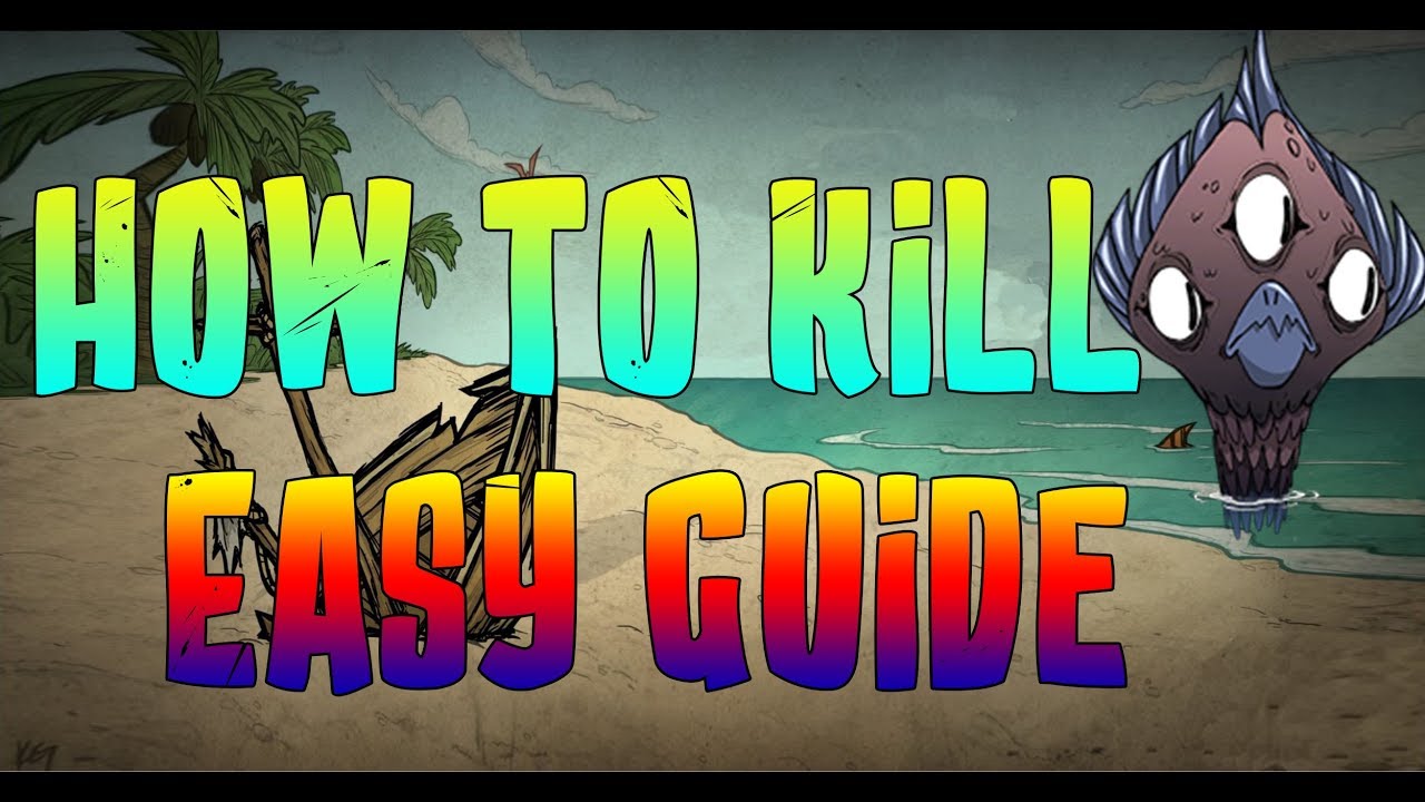 Don't Starve: Shipwrecked - HOW TO KILL QUACKEN - EASY GUIDE! - YouTube
