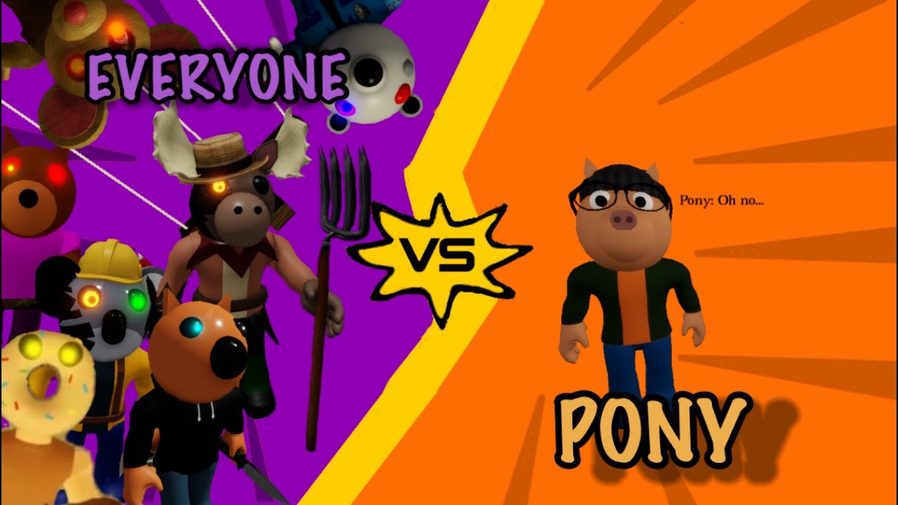 PIGGY EVERYONE VS PONY!!!! - YouTube