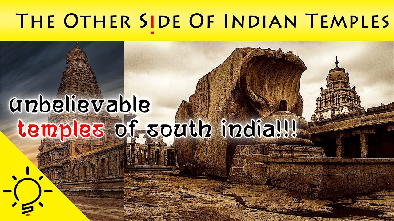 Unbelievable Temples of South India | The Other Side of South Indian ...