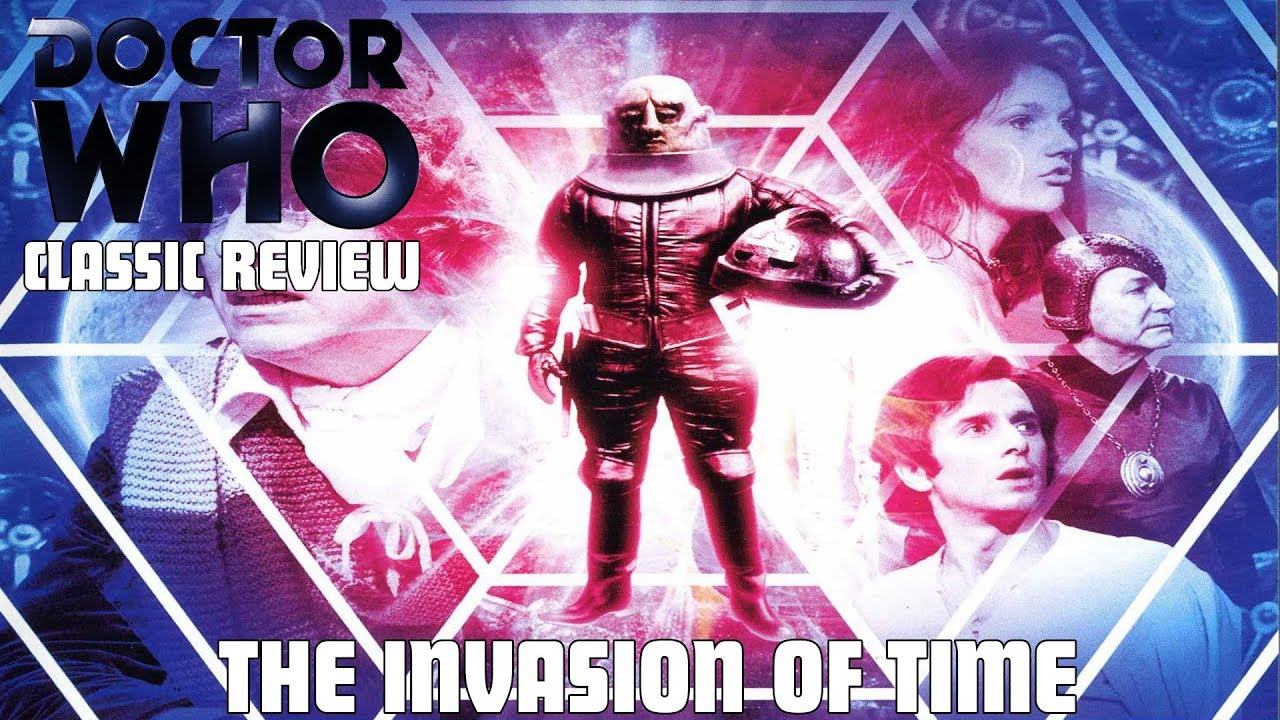 Doctor Who Classic Review - The Invasion of Time - YouTube