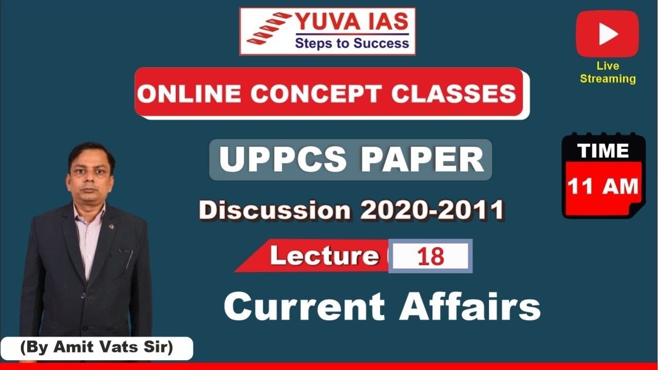 ONLINE CONCEPT CLASSES || Current Affairs (lecture-18) || AMIT VATS SIR ...
