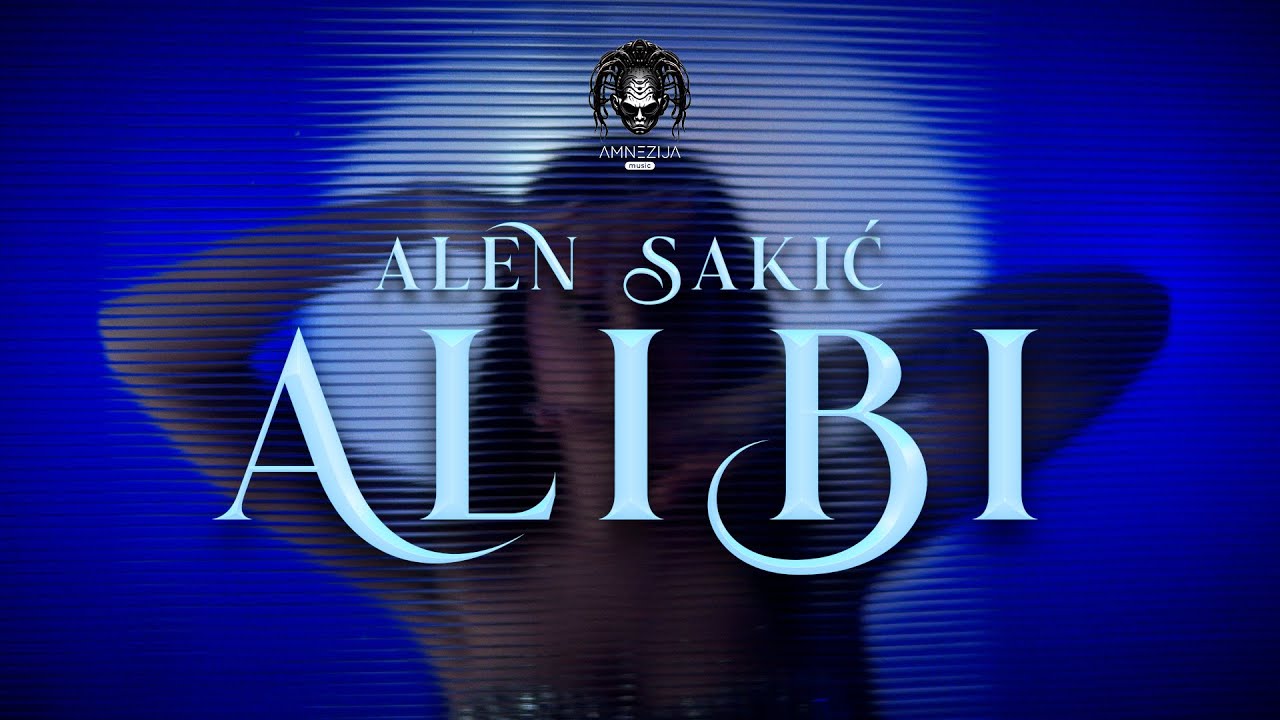 Alen Sakic - Alibi (Official Music Video) - YouTube