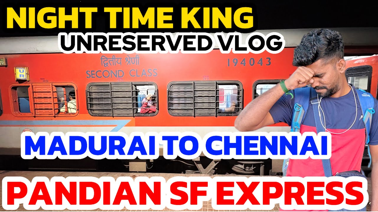 😍Pandian SF Express 😍Madurai To Chennai 🫠Most Demand Train In Southern ...