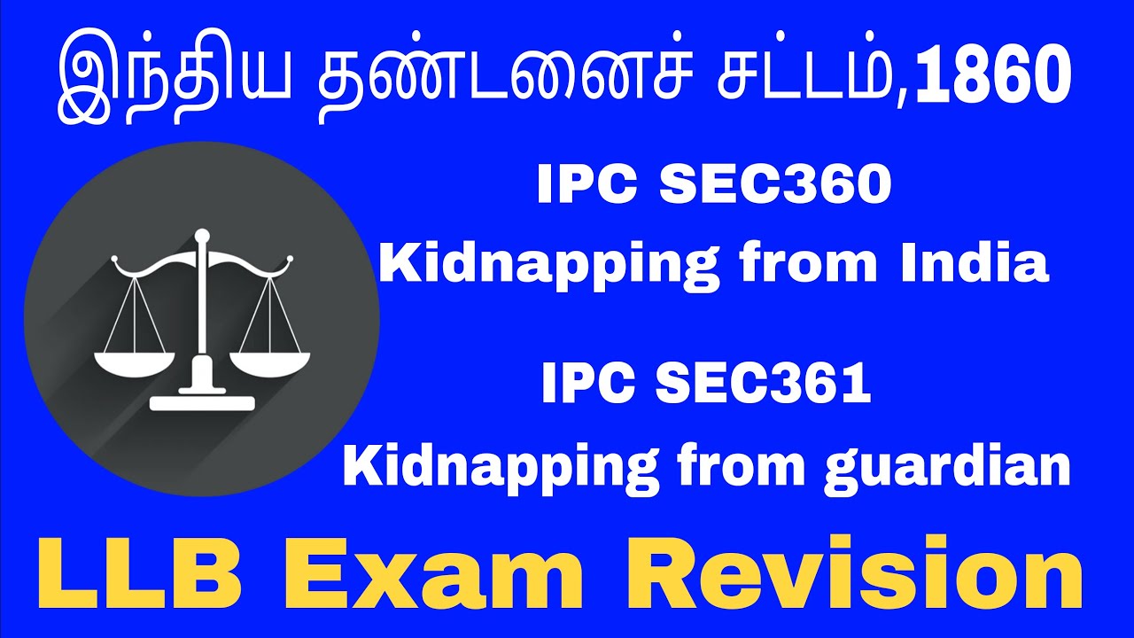 Section 360 IPC Indian Penal Code (Kidnapping from India)|section 361 ...