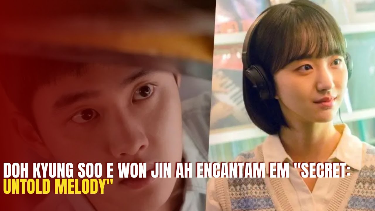 Doh Kyung Soo e Won Jin Ah encantam em "Secret: Untold Melody" - YouTube