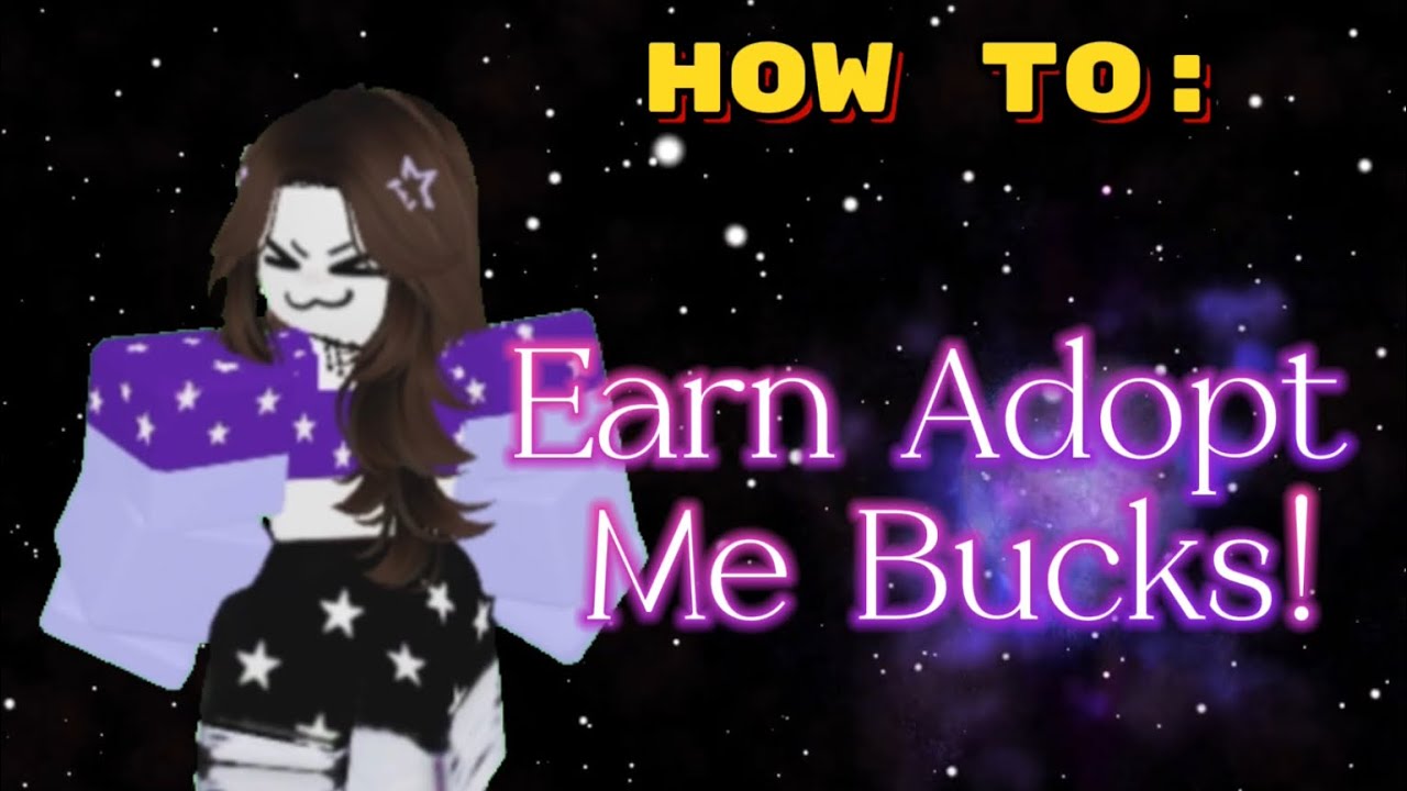 How To: Earn Bucks In Adopt Me! | Tips And Tricks WITH Tutorials! - YouTube
