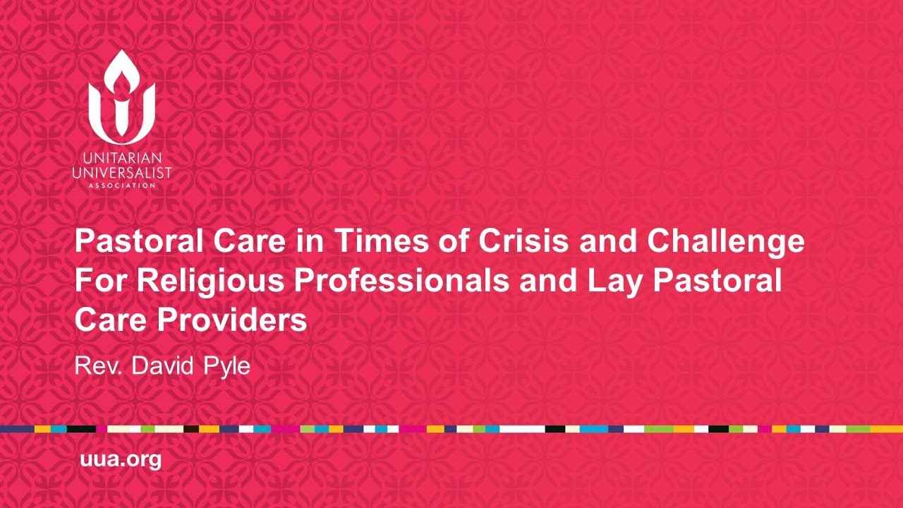 Pastoral Care in Times of Crisis and Challenge - YouTube