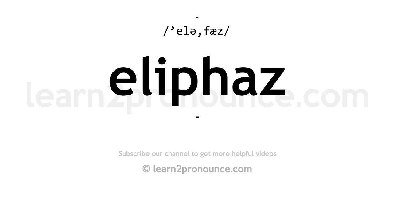 How to pronounce Eliphaz | English pronunciation - YouTube