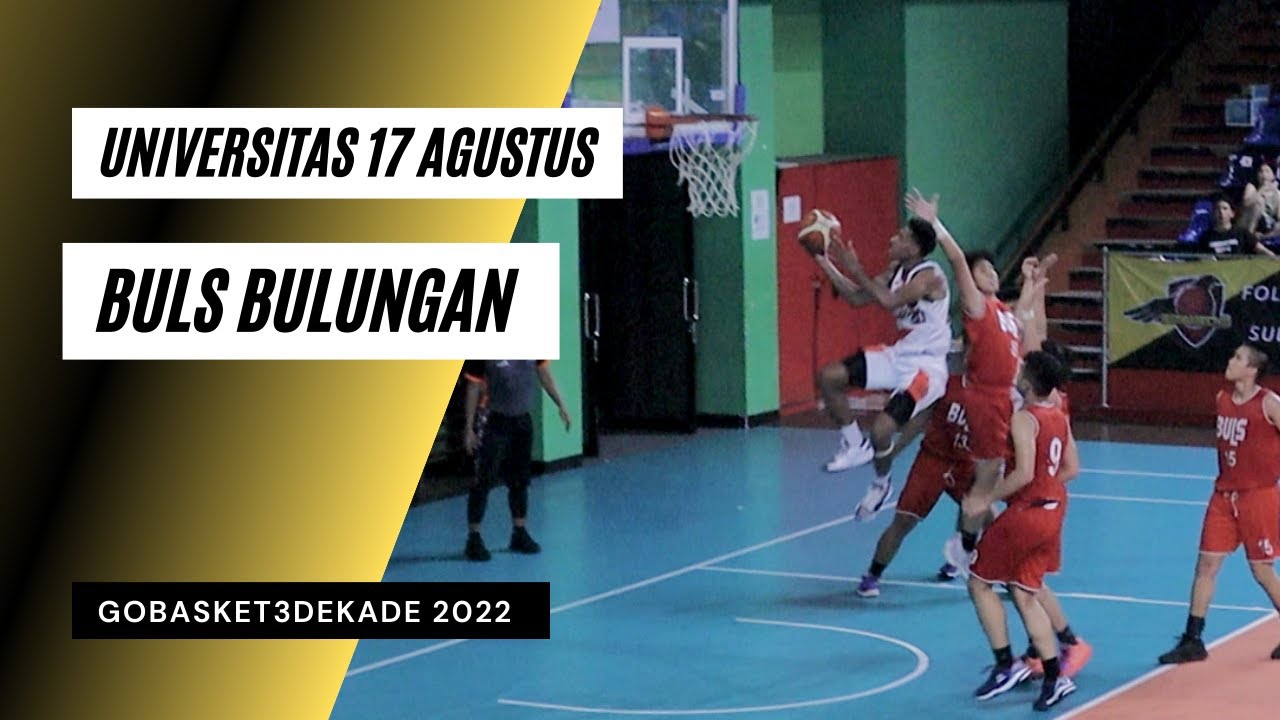 Universitas 17 Agustus (UTA'45) vs Buls Bulungan Highlights KU19-23 ...