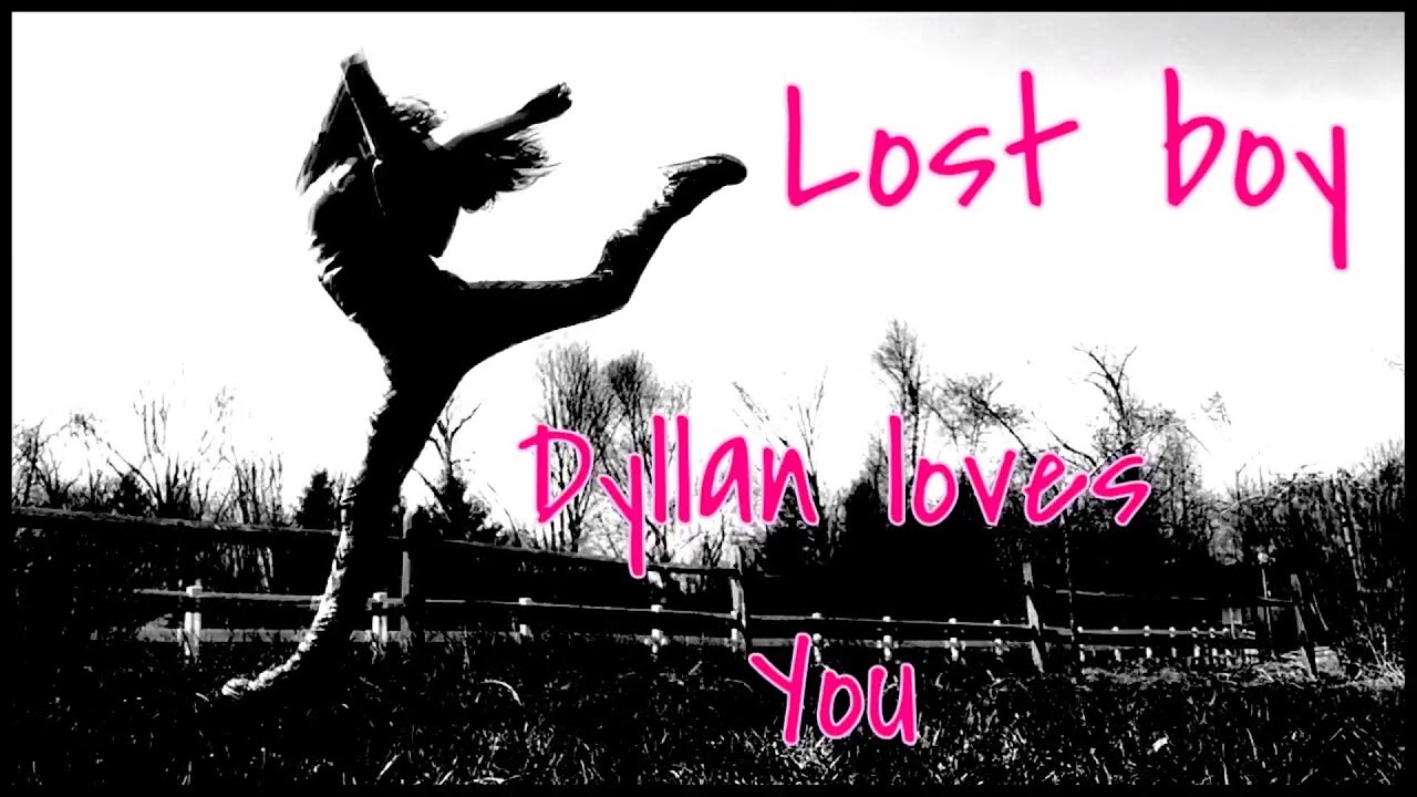 Lost boy🚶🏻//Dyllan Loves You//FEATURED - YouTube