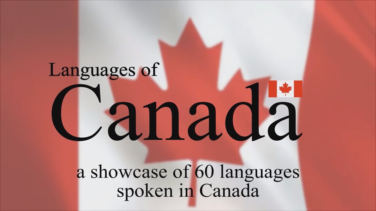 Languages of Canada (60 languages and dialects) - YouTube