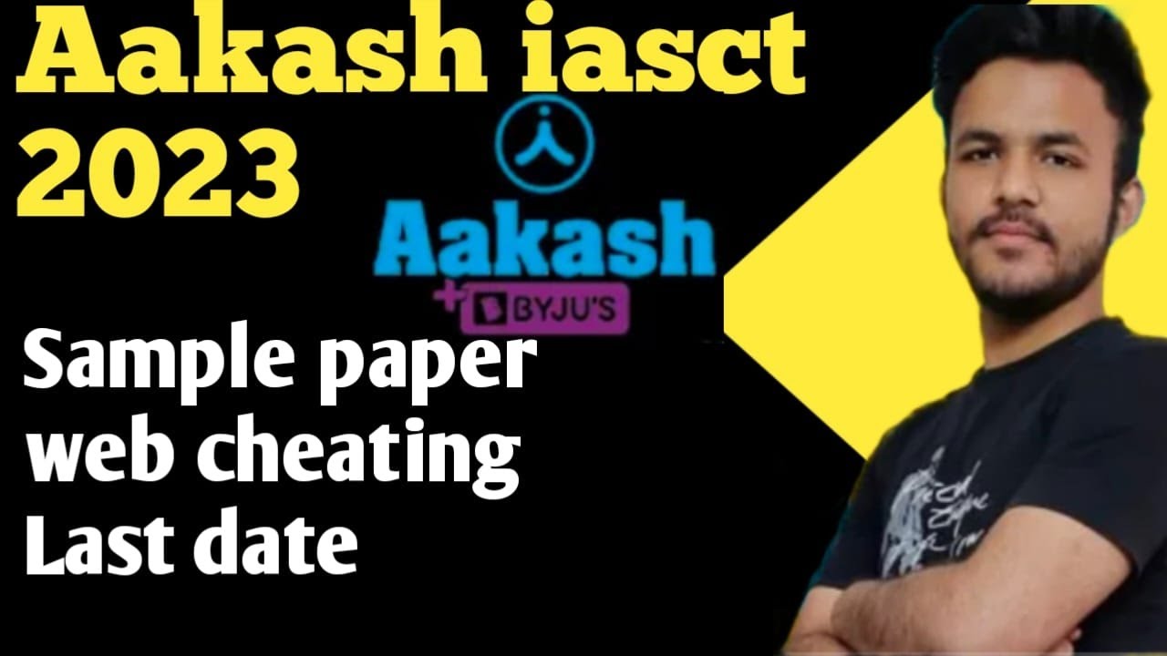 Aakash iasct exam 2023 | scollership exam for admission in Aakash | IIT ...