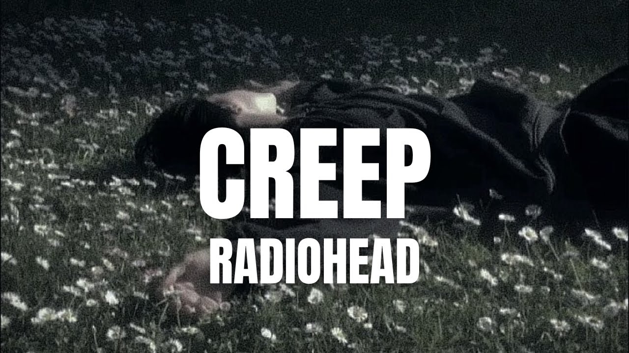 Creep - Radiohead (Lyrics) - YouTube