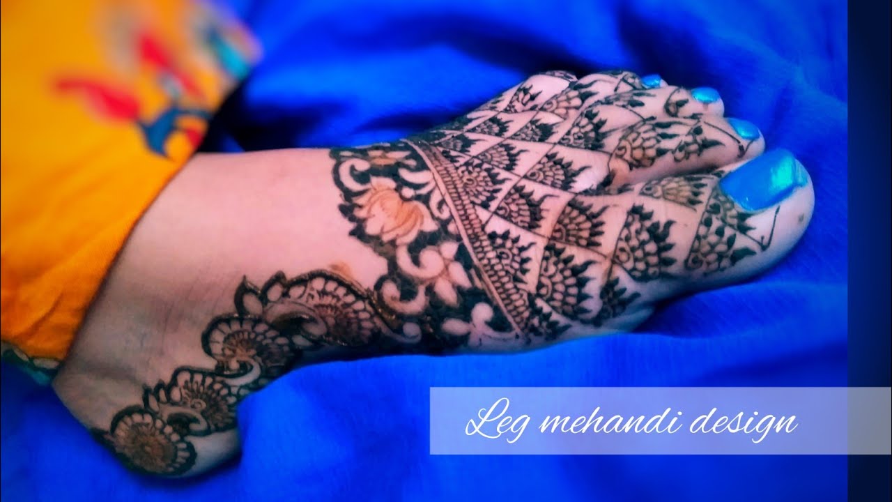 Beautiful leg mehandi design || designer mehandi in leg || priyagautam ...