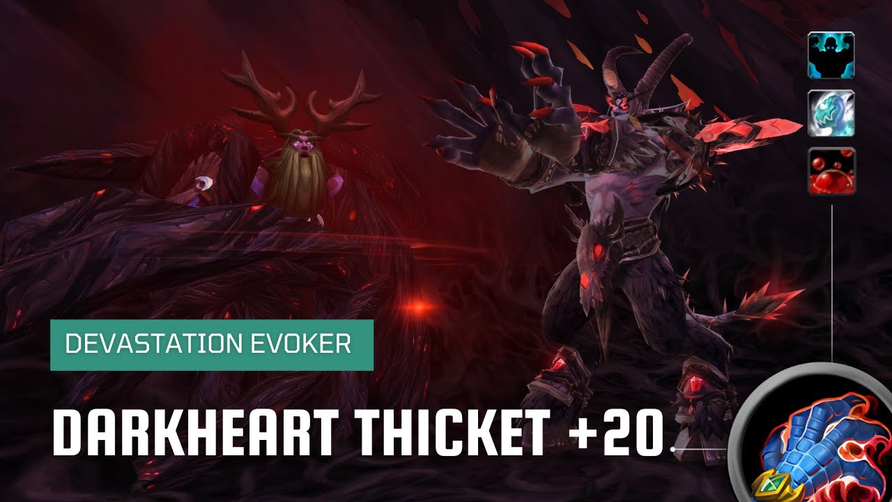 World of Warcraft: Dragonflight | Mythic Darkheart Thicket +20 | Devastation Evoker - YouTube