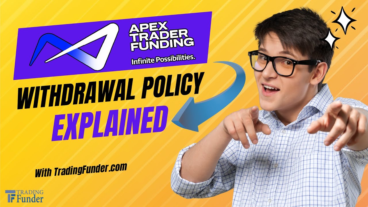 Apex Trader Funding: New Withdrawal Policy Explained - YouTube