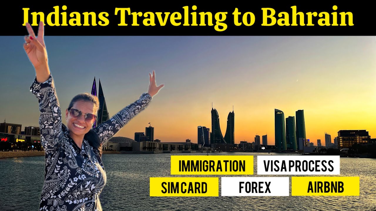 Bahrain Travel Guide - Immigration, SIM Card, Currency Exchange ...