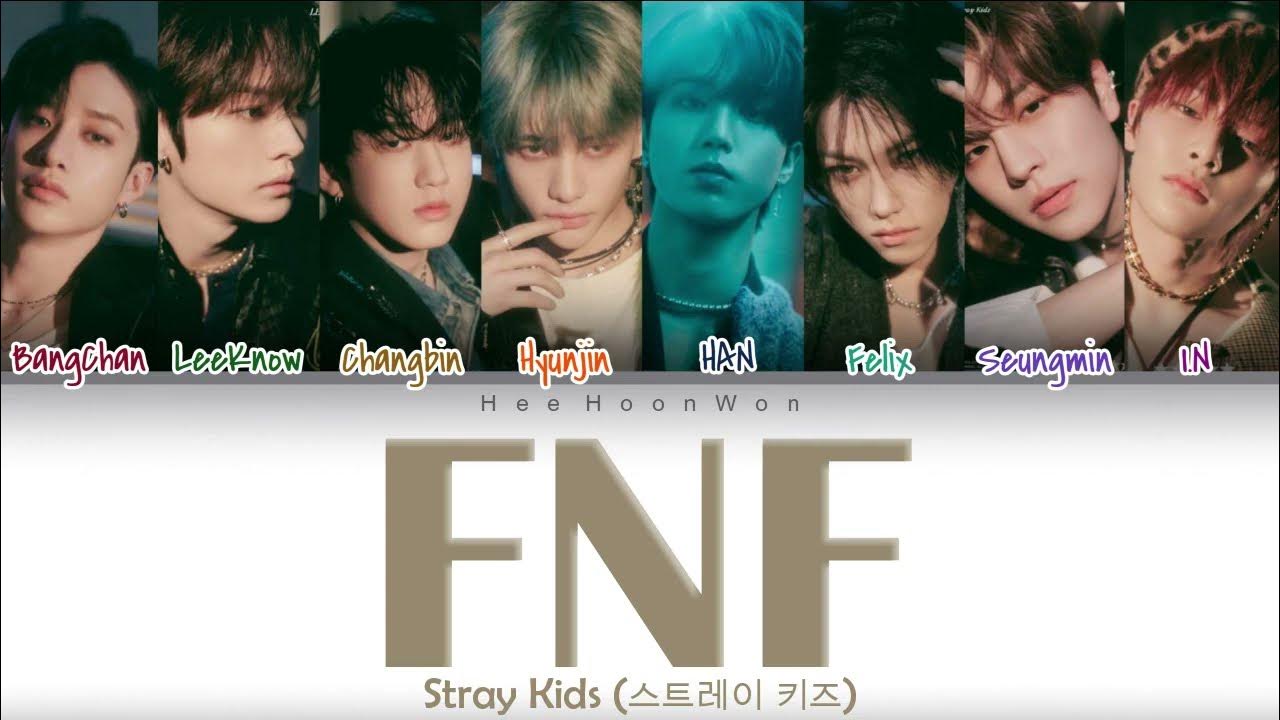 Stray Kids (스트레이 키즈) - 'FNF' [Han/Rom/Eng] Color Coded Lyrics - YouTube