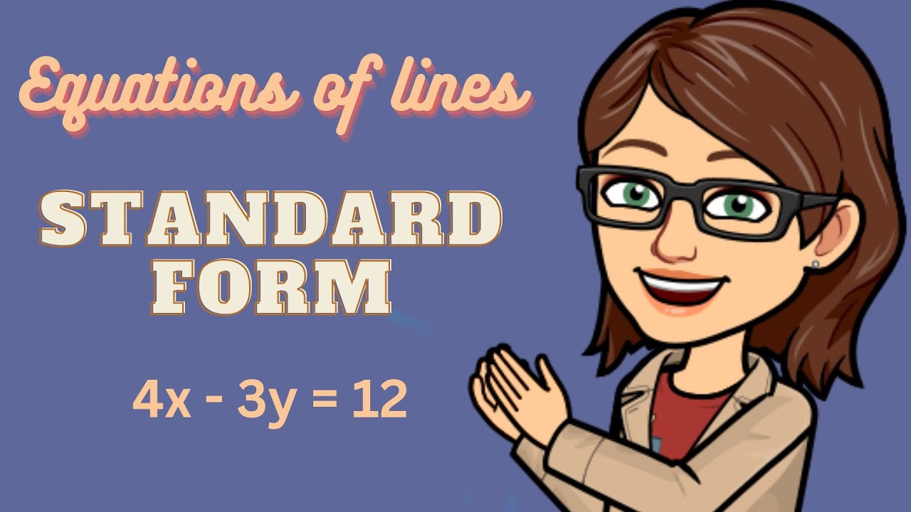 Standard Form Of Lines CA U6L5 YouTube Standard Form Of Lines CA U6L5 YouTube