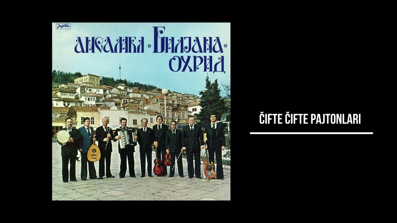 ANSAMBL BILJANA - ČIFTE ČIFTE PAJTONLARI - YouTube
