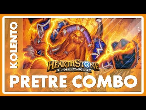 HEARTHSTONE - PRETRE COMBO DE KOLENTO [WINRATE DE 83%] - YouTube